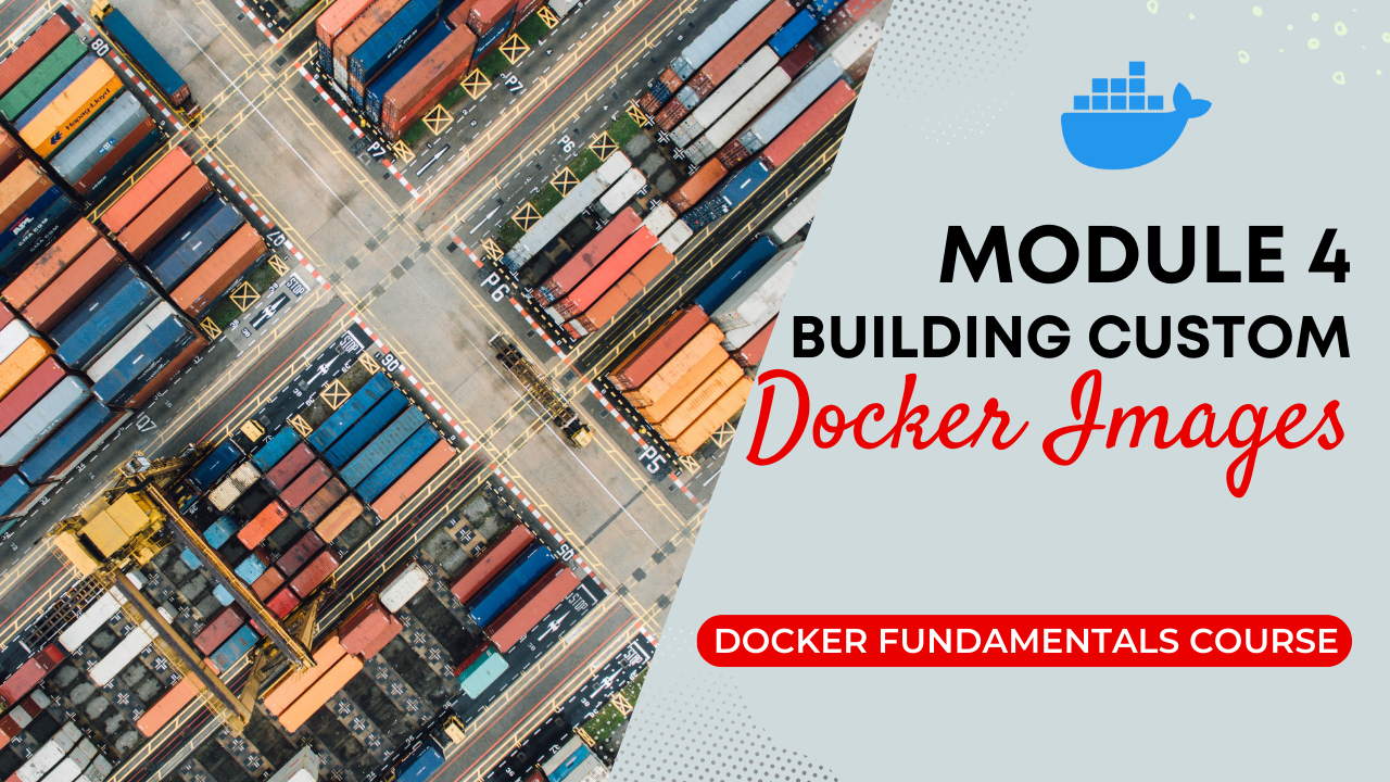 Mastering Custom Docker Images: A Practical Guide Mastering Custom Docker Images: A Practical Guide